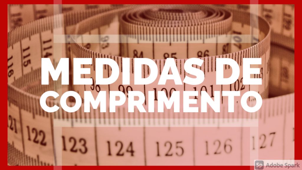 Medidas de comprimento – Conexão Escola SME