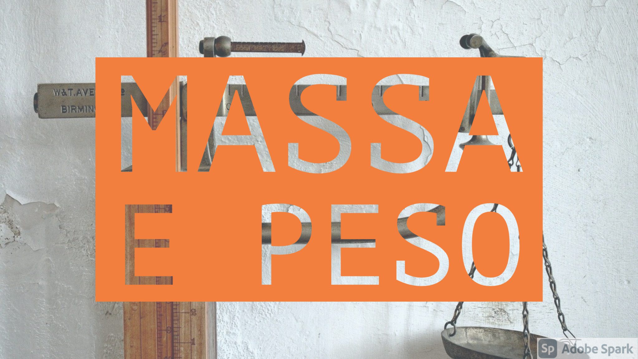 Diferença entre massa e peso – Conexão Escola SME