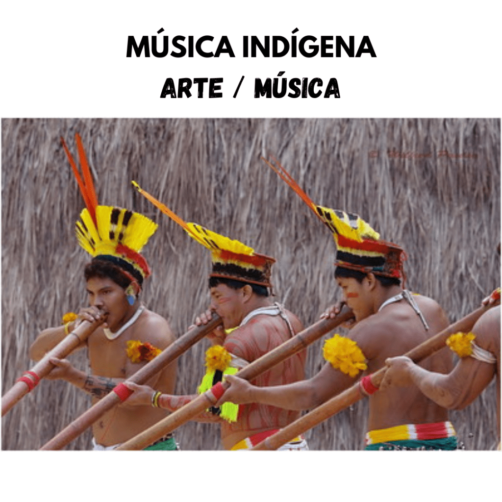 Arte – Música – Musica Indígena – Conexão Escola SME