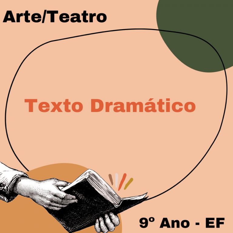 Arte/Teatro – Texto Dramático – Conexão Escola SME