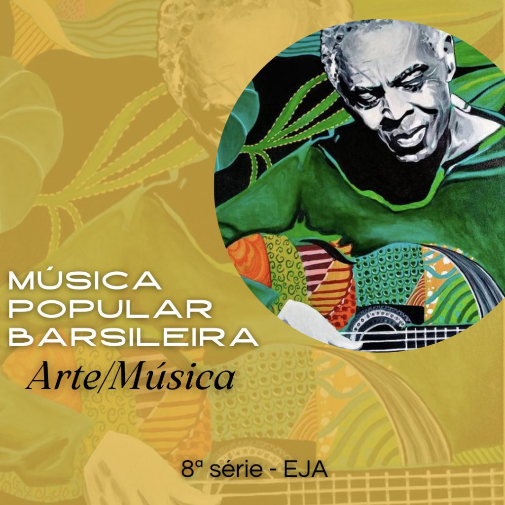 Arte – Música – MPB Música Popular Brasileira – Conexão Escola SME