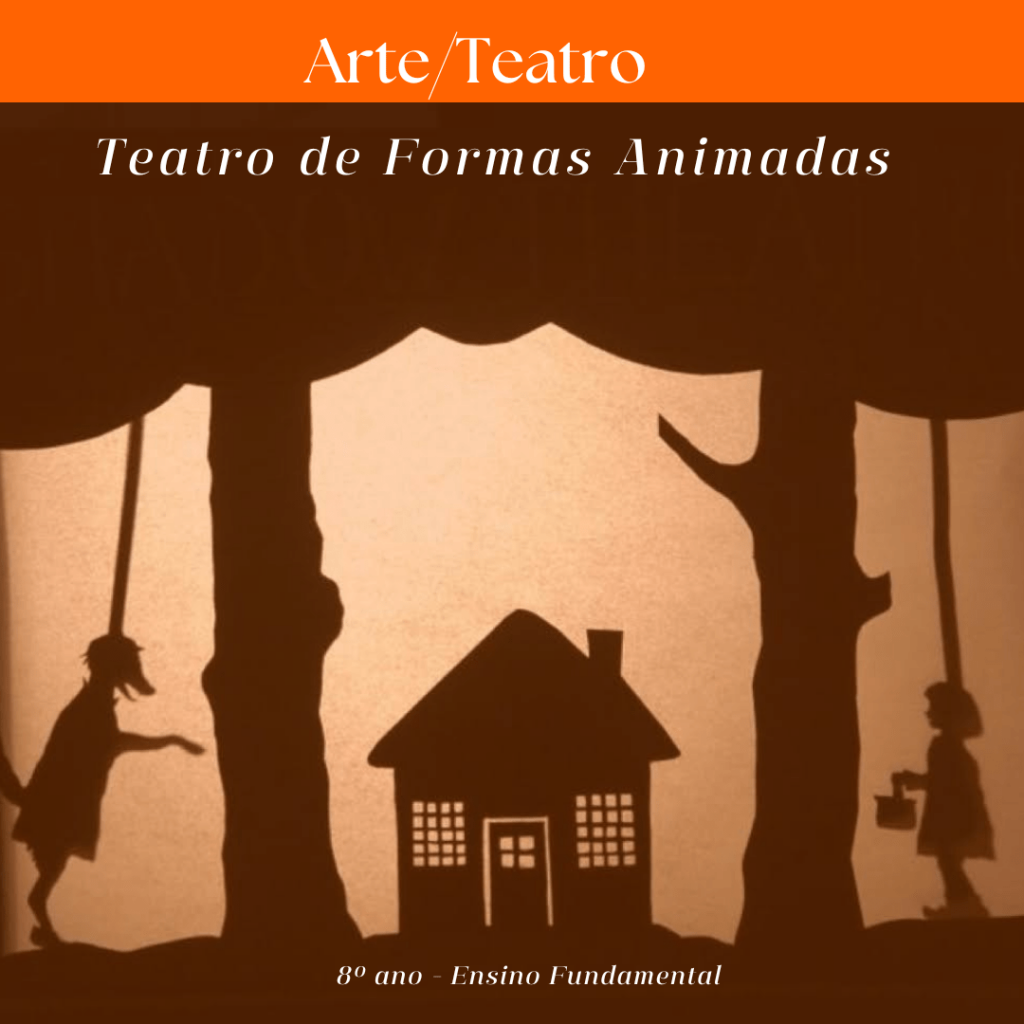 Arte/Teatro – Teatro de Formas Animadas – Conexão Escola SME