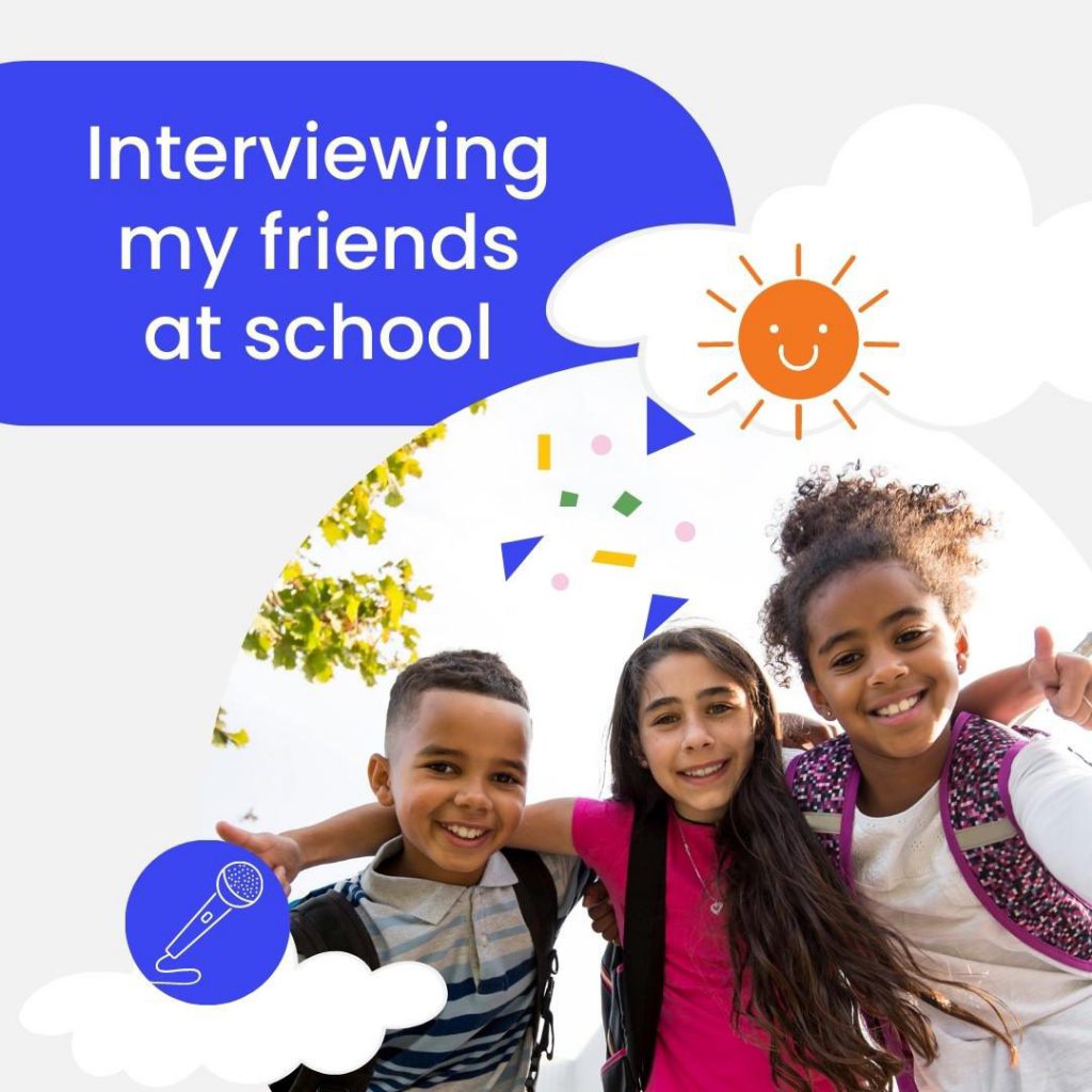 Língua Inglesa – Interviewing my friends at school – Conexão Escola SME