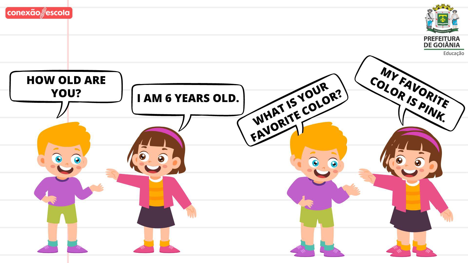 Língua Inglesa – Interviewing your classmates – Conexão Escola SME