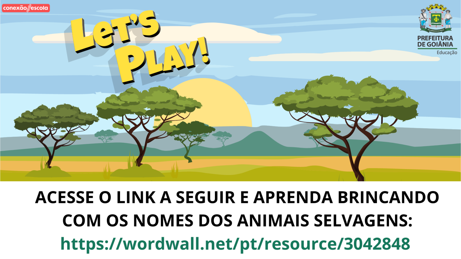 Língua Inglesa – Wild animals – Conexão Escola SME