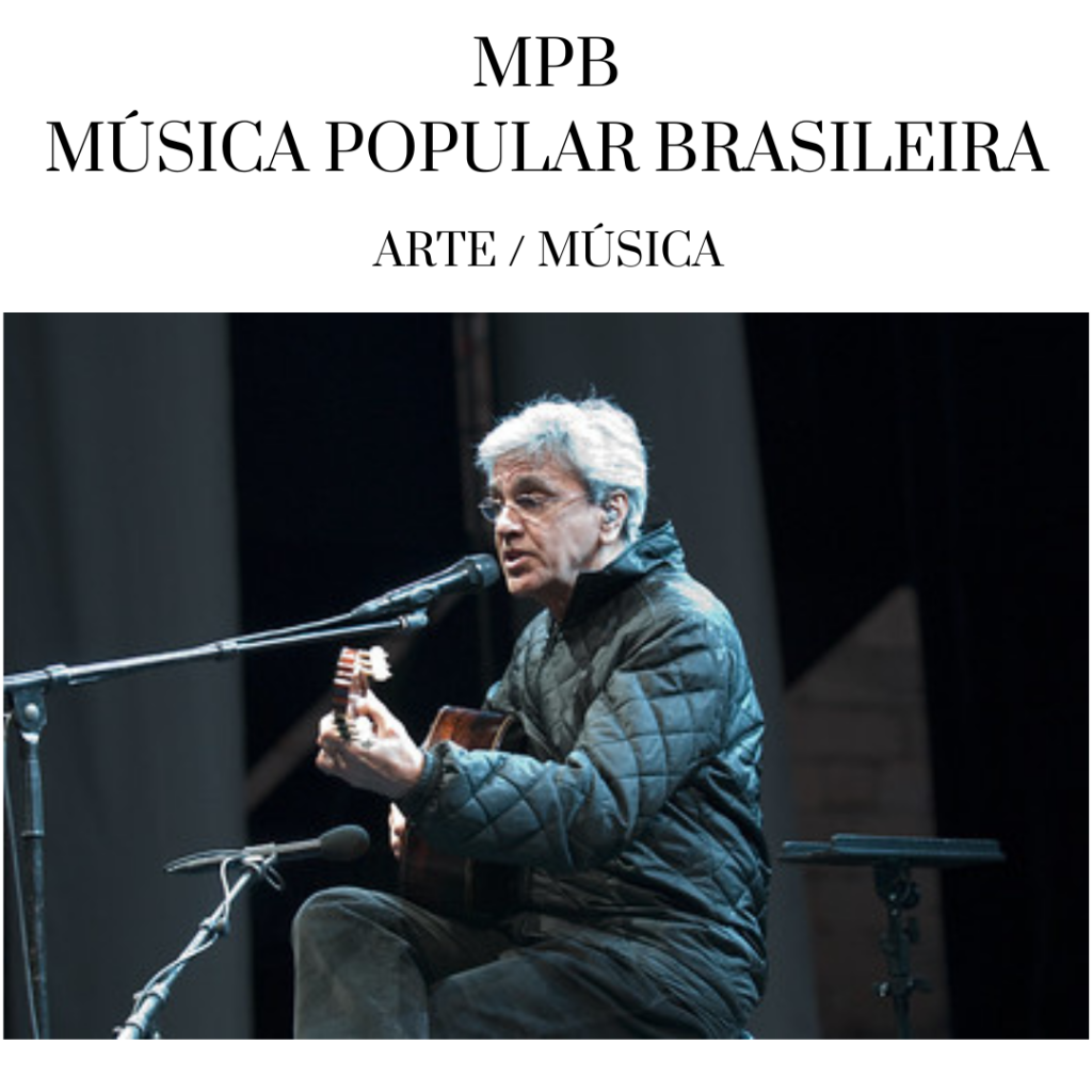 Arte – Música – MPB Música Popular Brasileira – Conexão Escola SME