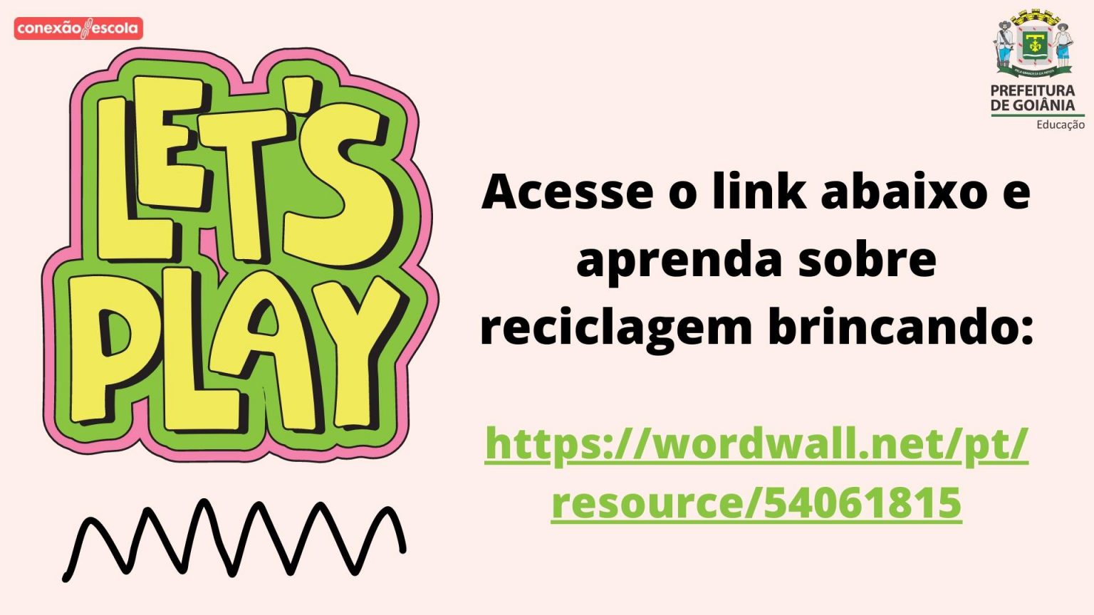 Língua Inglesa – The 3 R’s – Reduce, Reuse and Recycle – Conexão Escola SME