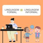Língua Portuguesa – Linguagem formal e informal – Conexão Escola SME