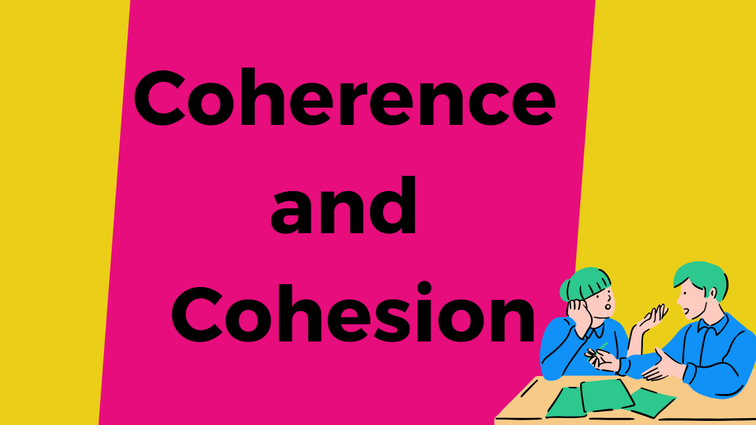 Língua Inglesa: Coherence and Cohesion – Conexão Escola SME