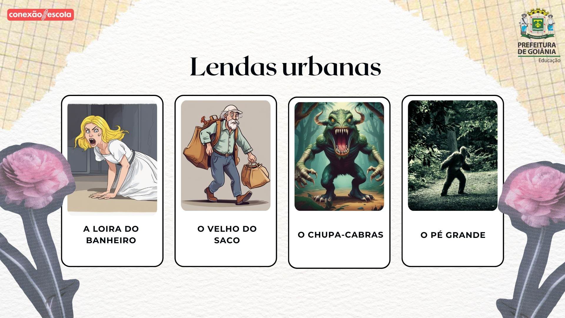 Língua Portuguesa – Lenda – Conexão Escola SME