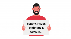 LÍNGUA PORTUGUESA – NOMES PRÓPRIOS E COMUNS – Conexão Escola SME