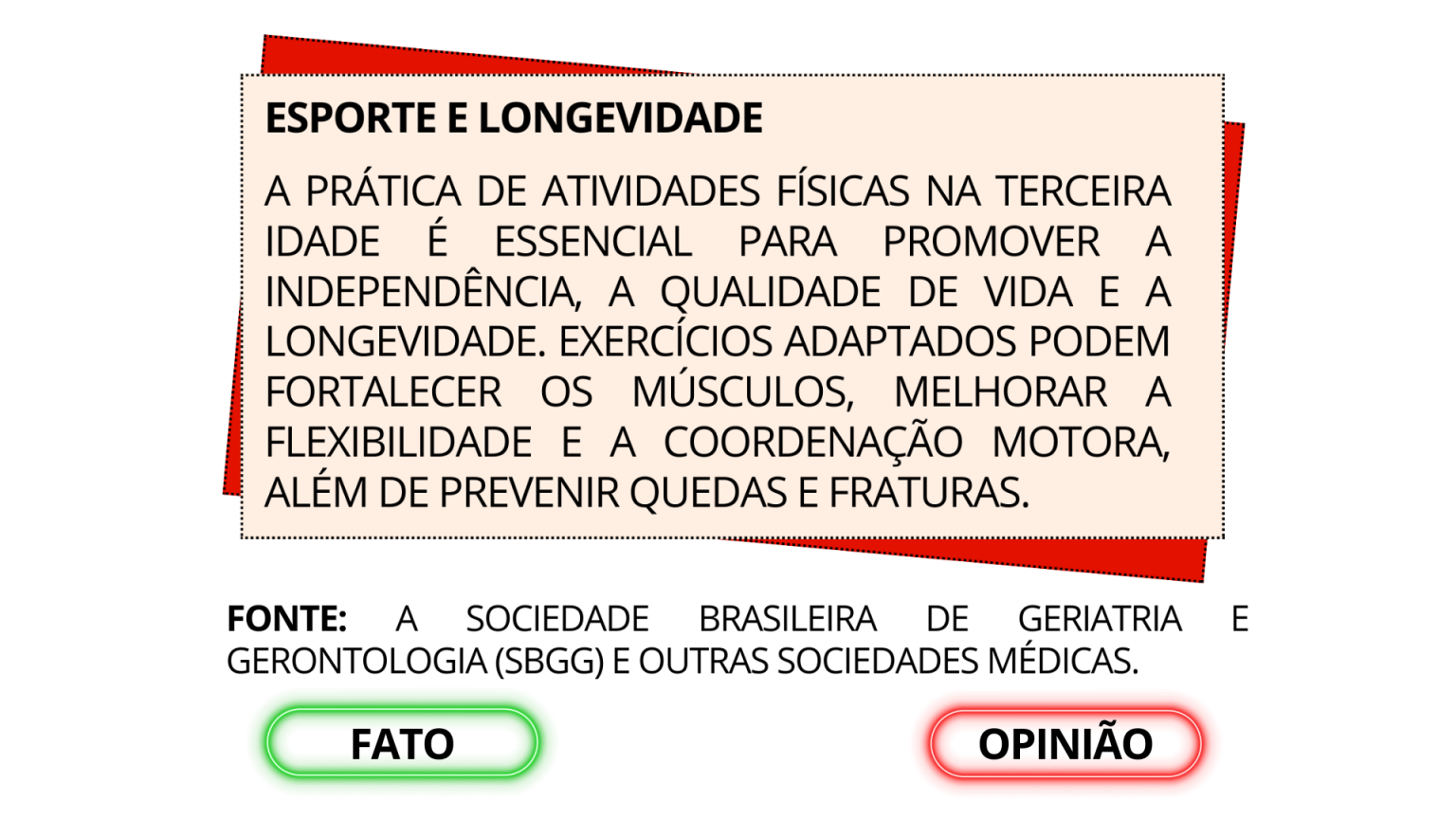 LÍNGUA PORTUGUESA – FATO OU OPINIÃO – Conexão Escola SME